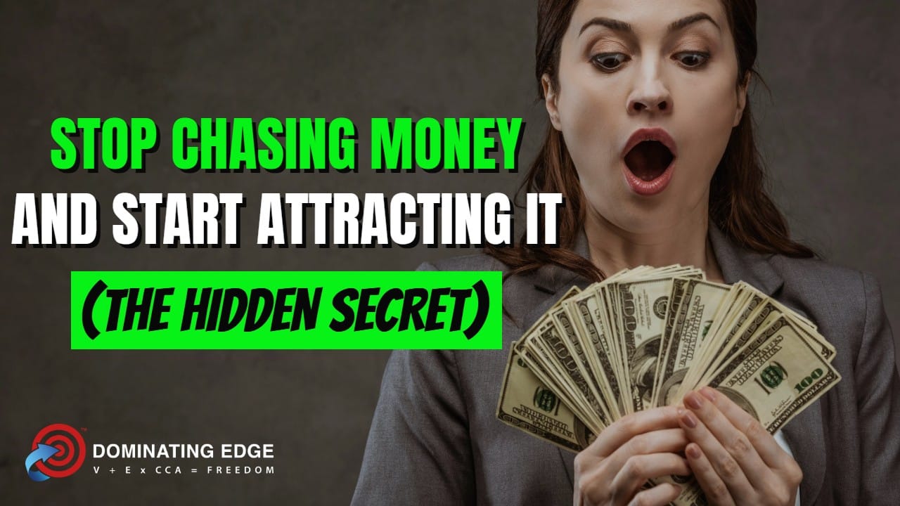 Stop Chasing Money & Start Attracting It (The Hidden Secret)